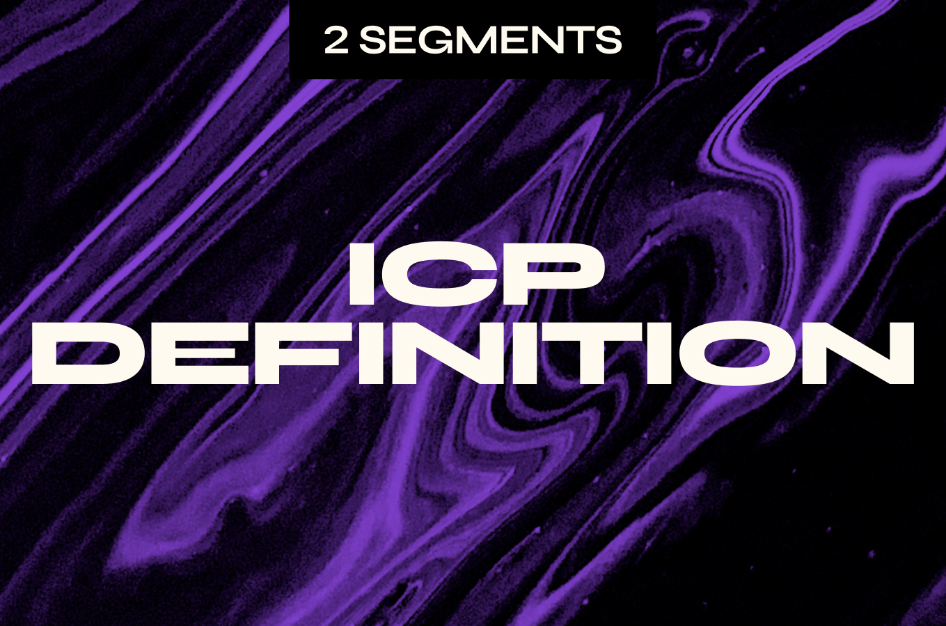 B2B customer research and ICP definition | Advance B2B